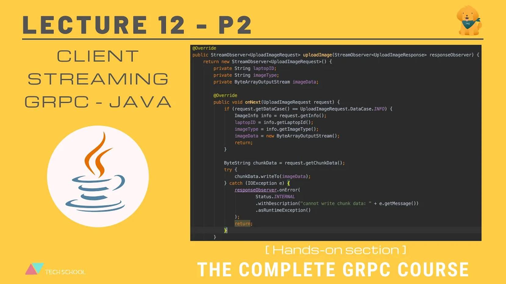 TECH SCHOOL - [gRPC #12.2] Upload file in chunks with client-streaming gRPC - Java - 2020-02-09