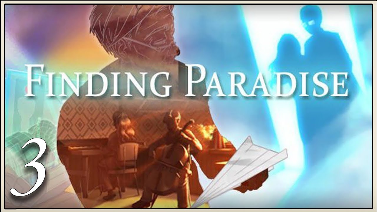 Finding Paradise ★ 3: Подруга детства