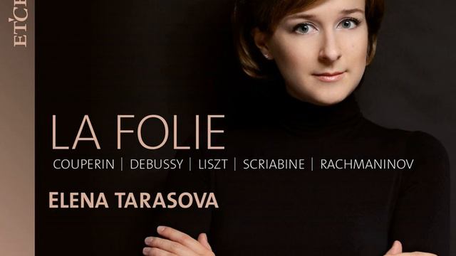 Ф. ЛИСТ Испанская рапсодия (Folies d`Espagne et Jota aragonesa), S.254. Елена ТАРАСОВА (фортепиано)