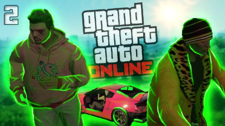 [ #2 ] Покатушки в GTA Online + pr1merZZZ — GTA ONLINE