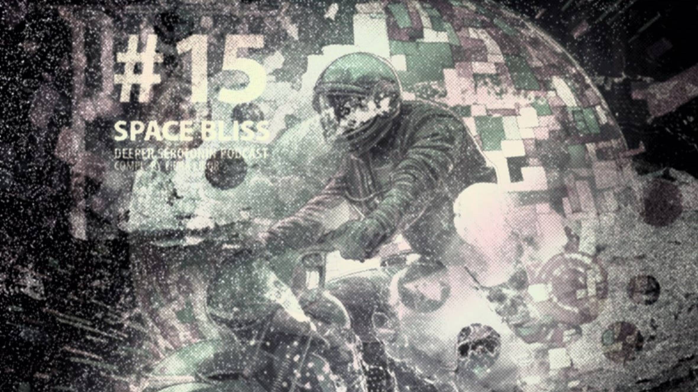 Space Bliss 15 (deep, dub techno, downtempo, ambient dub techno, electronic, idm)