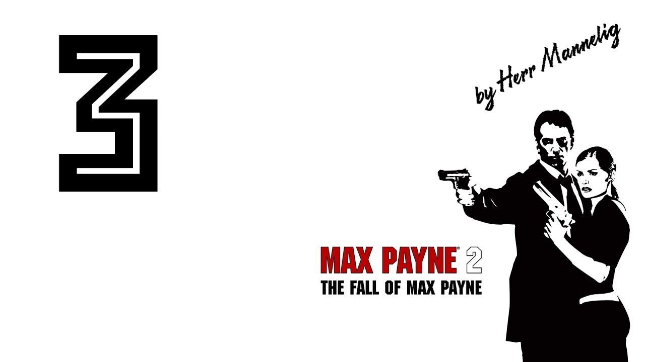 Max Payne 2: The Fall of Max Payne - Часть 3 1080p 60fps
