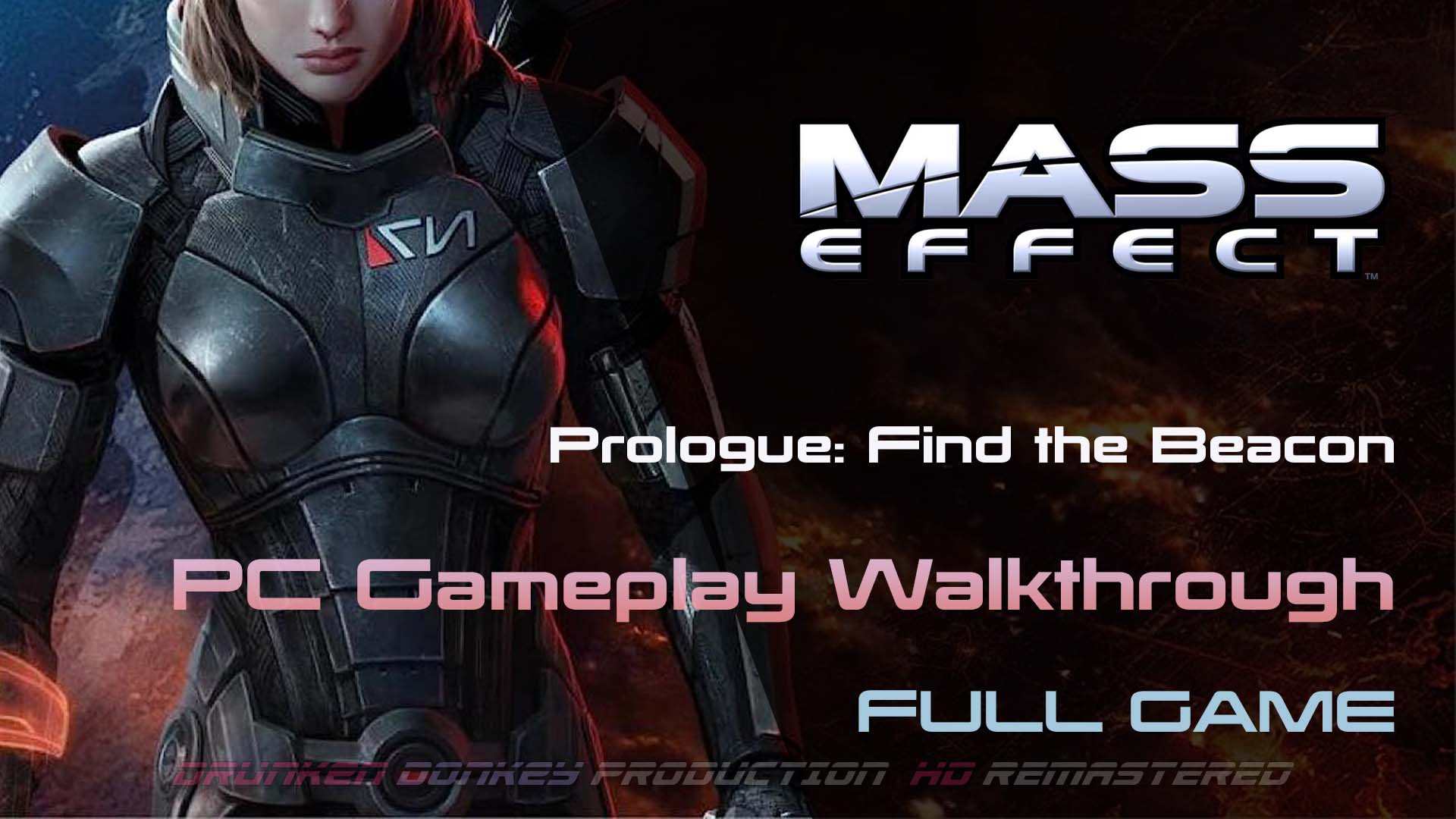 1. Mass Effect Gameplay Walkthrough Campaign FULL GAME [1080p HD ] No Commentary