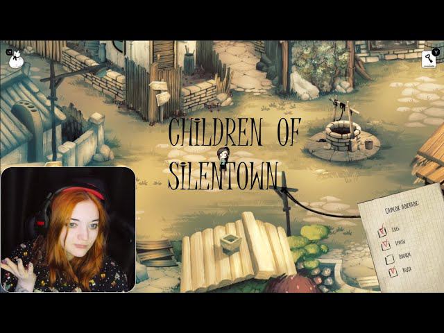 Прохождение Children of Silentown pt. 2