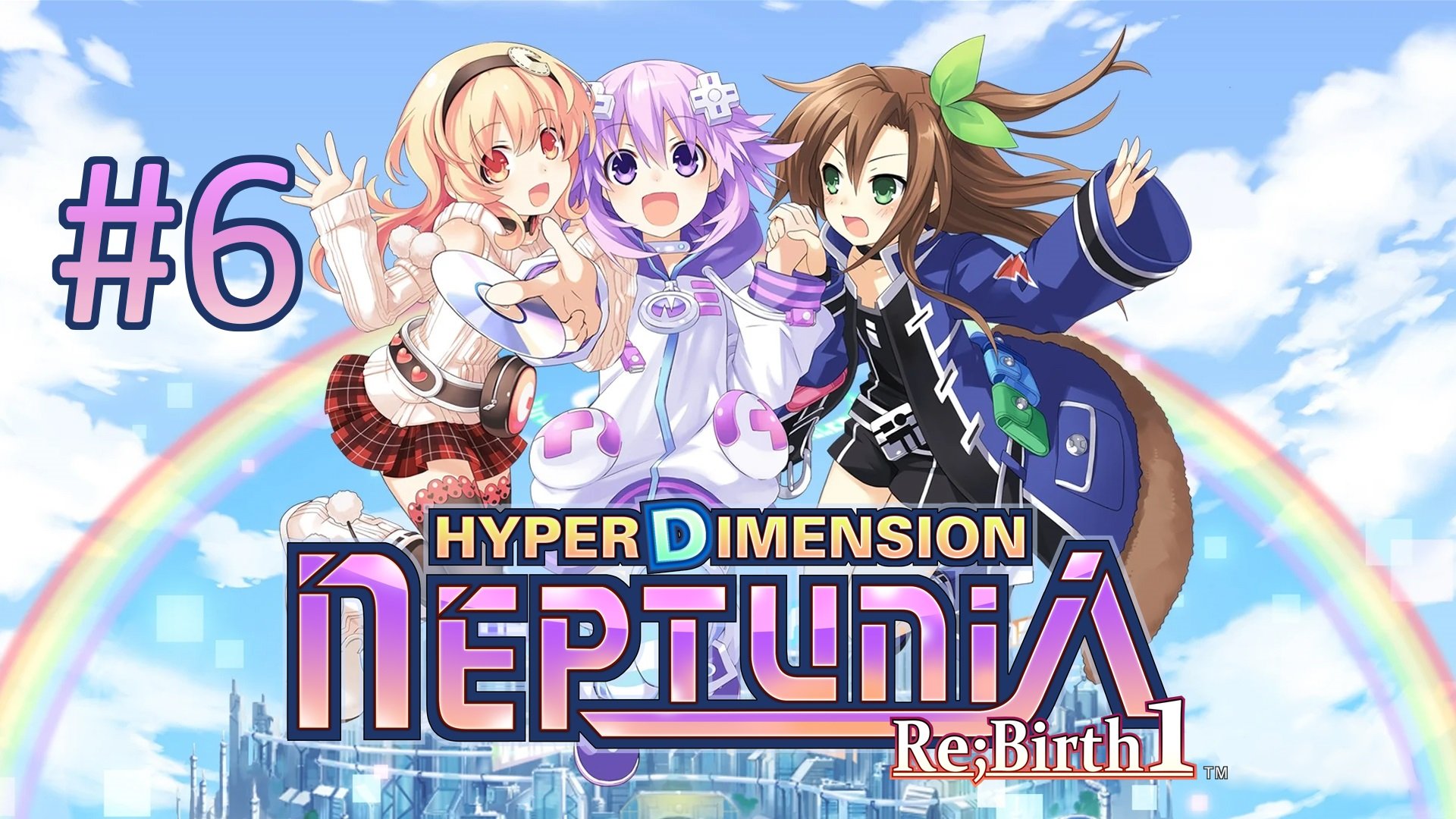 Прохождение Hyperdimension Neptunia Re;Birth1 - Глава 2-4