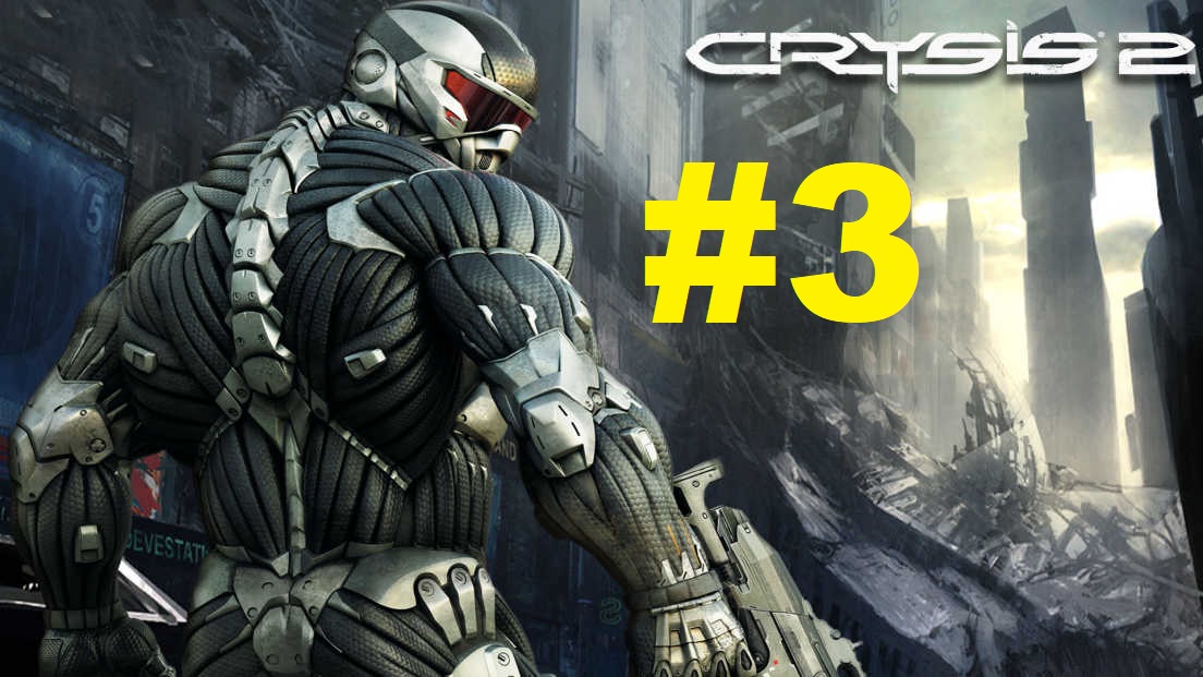 Crysis 2. Прохождение игры. Глава 3: Внезапный удар (Без комментариев)