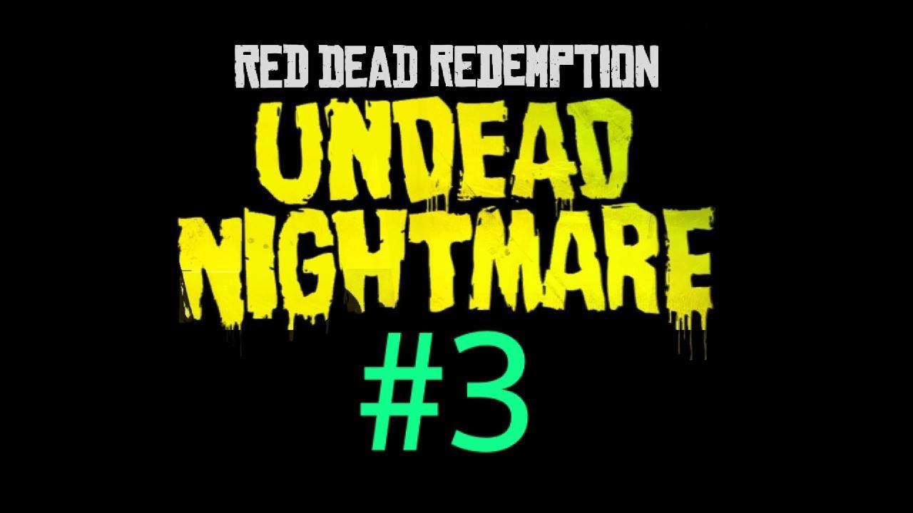 Red Dead Redemption undead nightmare _ #3