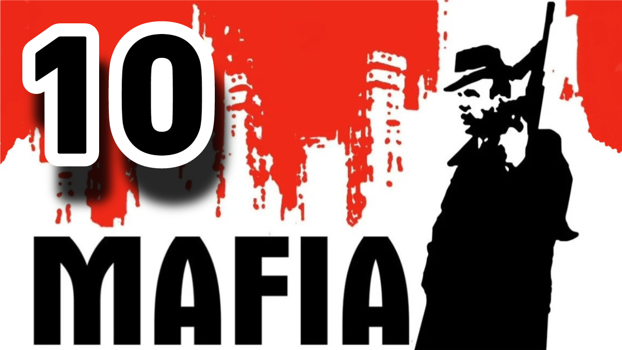 Прохождение Mafia — Часть 10