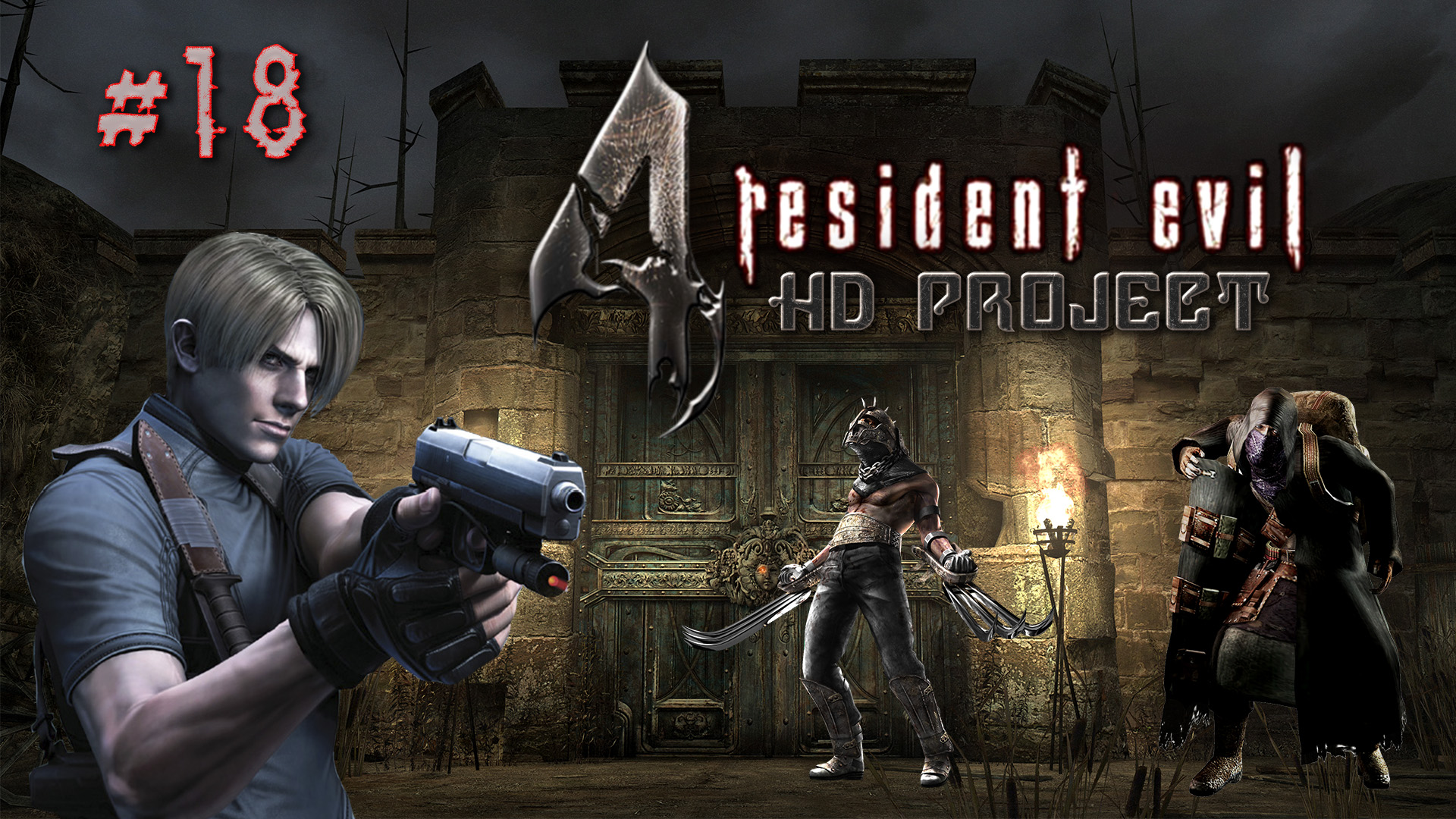 Прохождение Resident Evil 4 HD Project ► Регенерадор #18 [Русская озвучка]