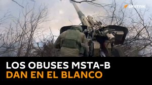 Los obuses Msta-B dan en el blanco