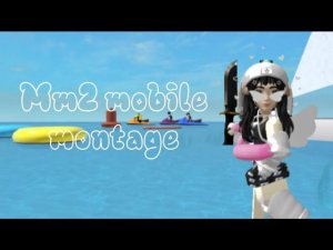 Mm2 mobile montage [] in 3 minutes