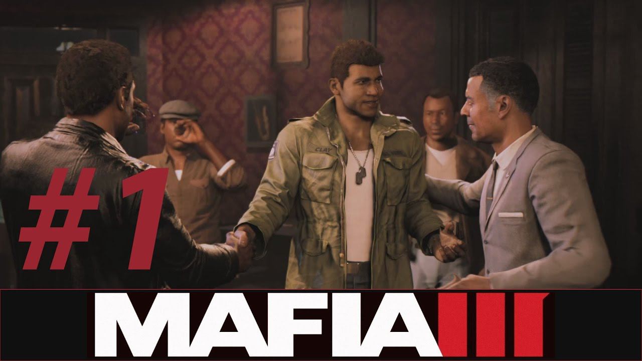 MAFIA III - Прохождение #1 - ВОЗВРАЩЕНИЕ ЛИНКОЛЬНА