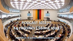 PODCAST S01E17: Ką rinksitės į Seimą spalį?