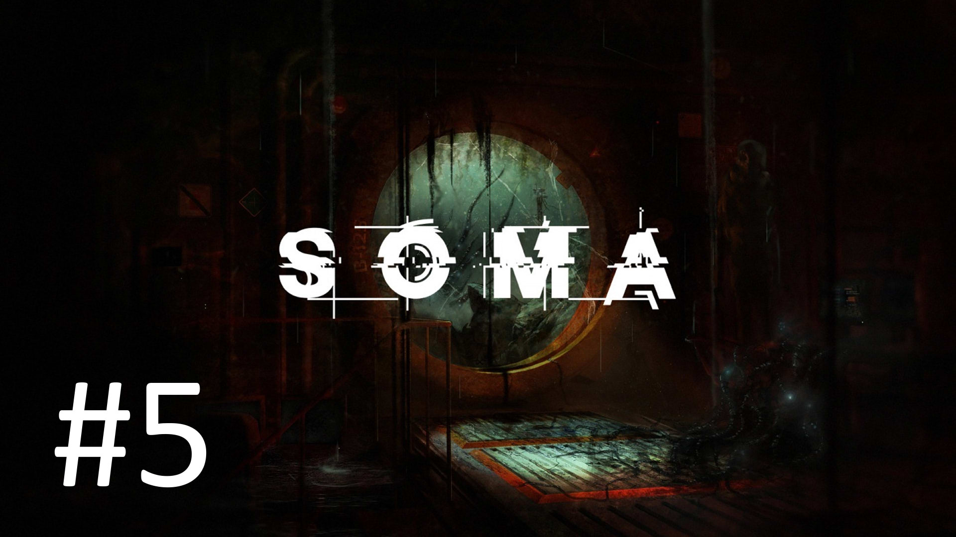 Прохождение Soma - Часть 5