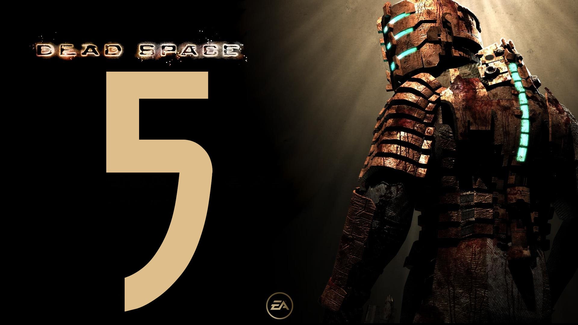 Прохождение Dead Space. Глава 5/12 - Смертельное пристрастие
