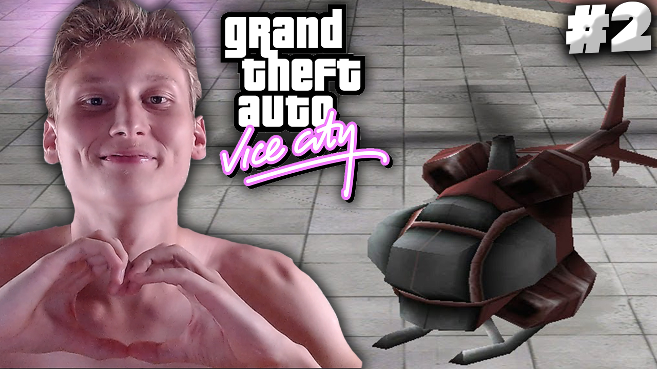 ТА САМАЯ МИССИЯ С ВЕРТОЛЁТИКОМ + БАГ►GTA:VICE CITY►ПРОХОЖДЕНИЕ #2