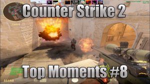 CS2   Top Moments #8  Fragmovie  Мувик #cs2 #fragmovie