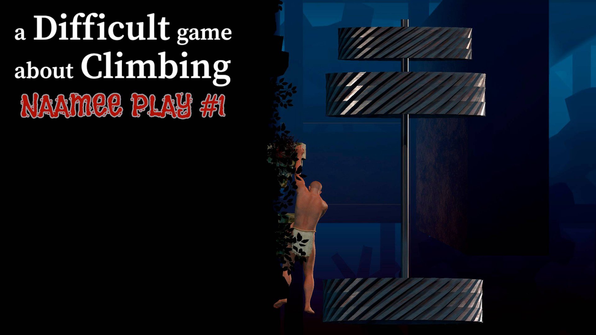 A Difficult Game About Climbing #1   Проверяем наличе нервных клеток
