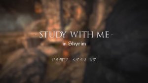 Study with Me in Skyrim _ Morning in Markarth _ 25_5 Pomodoro Timer