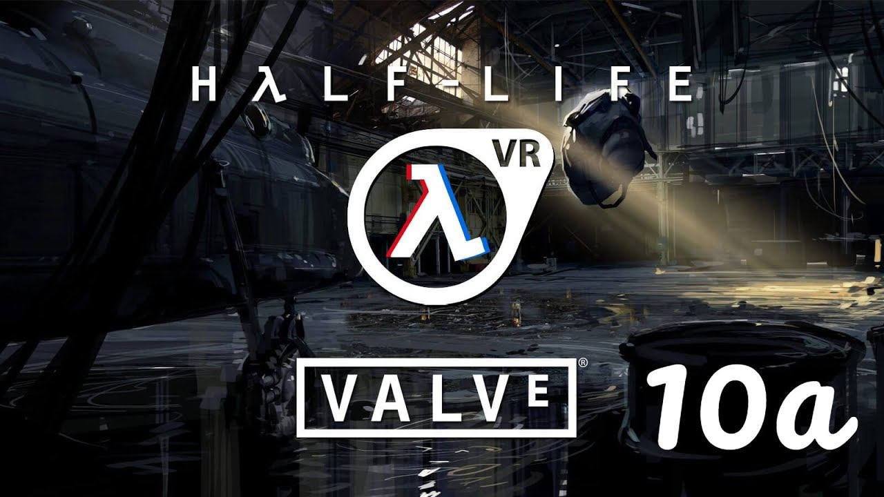 Прохождение игры Half-Life 2 VR-MOD глава 10А: «Нарушитель номер один» (Anticitizen One)