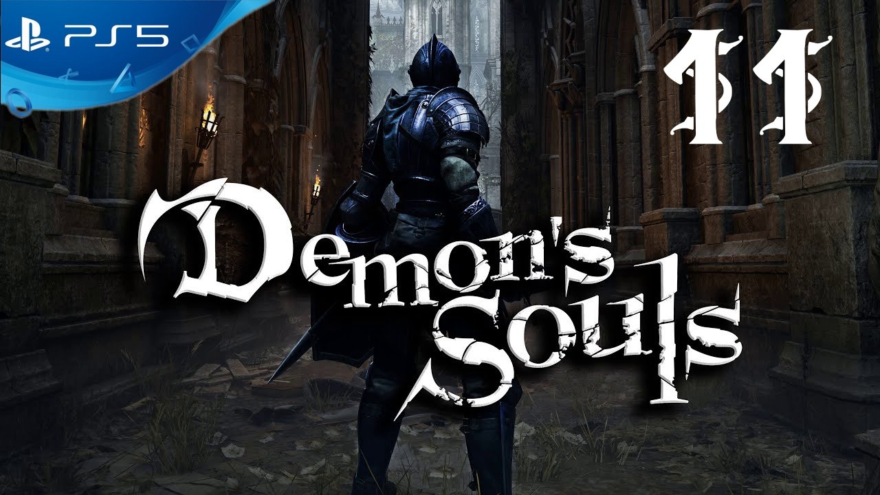 Demon's Souls в балдеже #11
