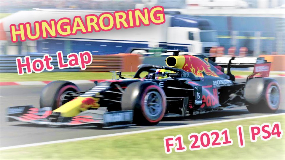 F1 2021 | Круг по трассе Хунгароринг | PS4