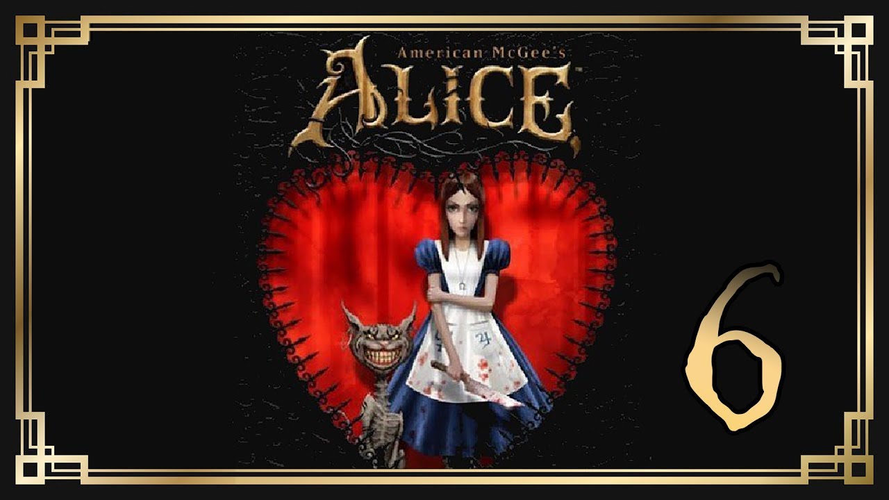 American McGee’s Alice HD [РУ] ♥ 6: Осада королевского дворца