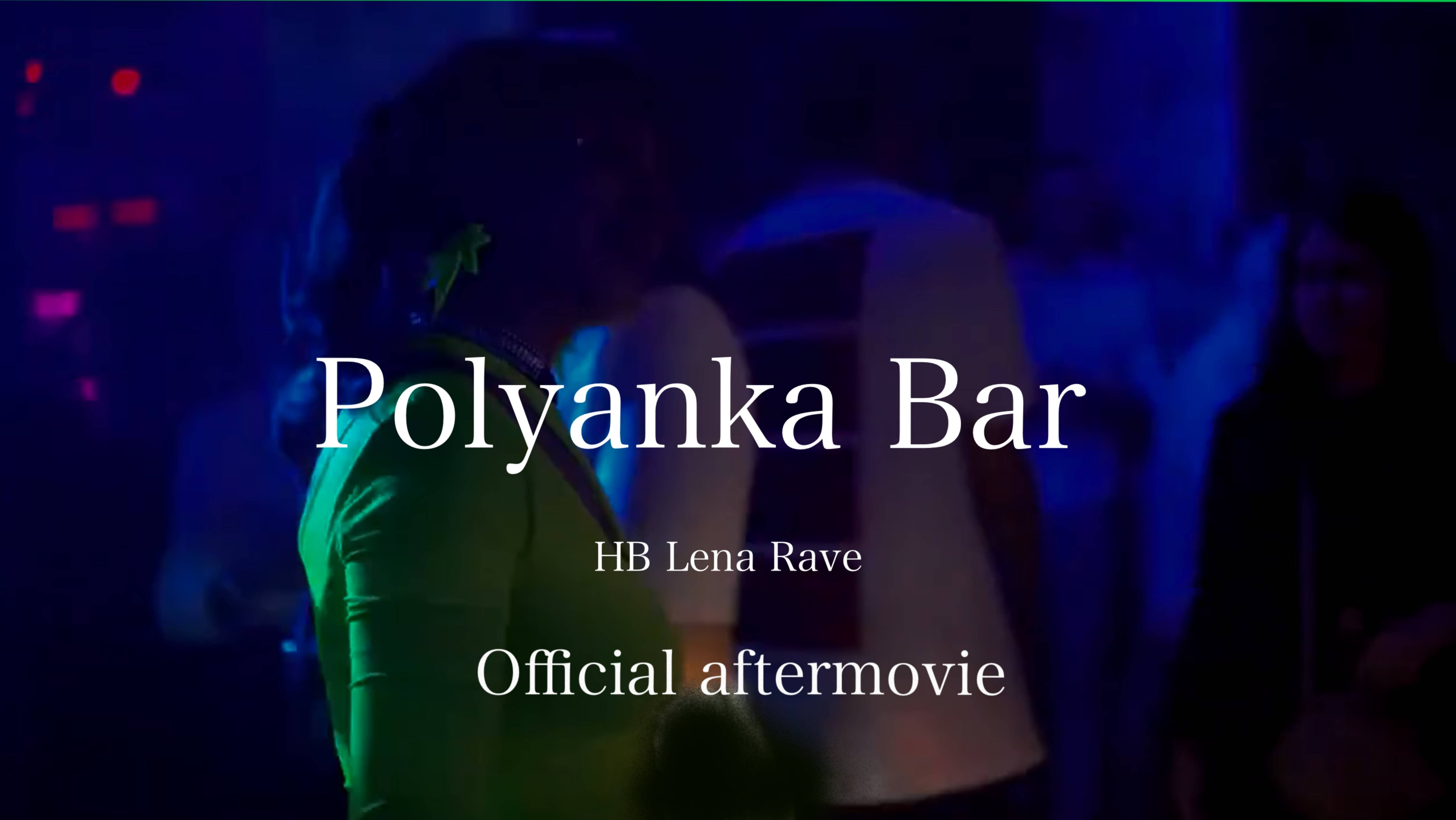 Club Polyanka HB Lena Rave 2023 | official aftermovie