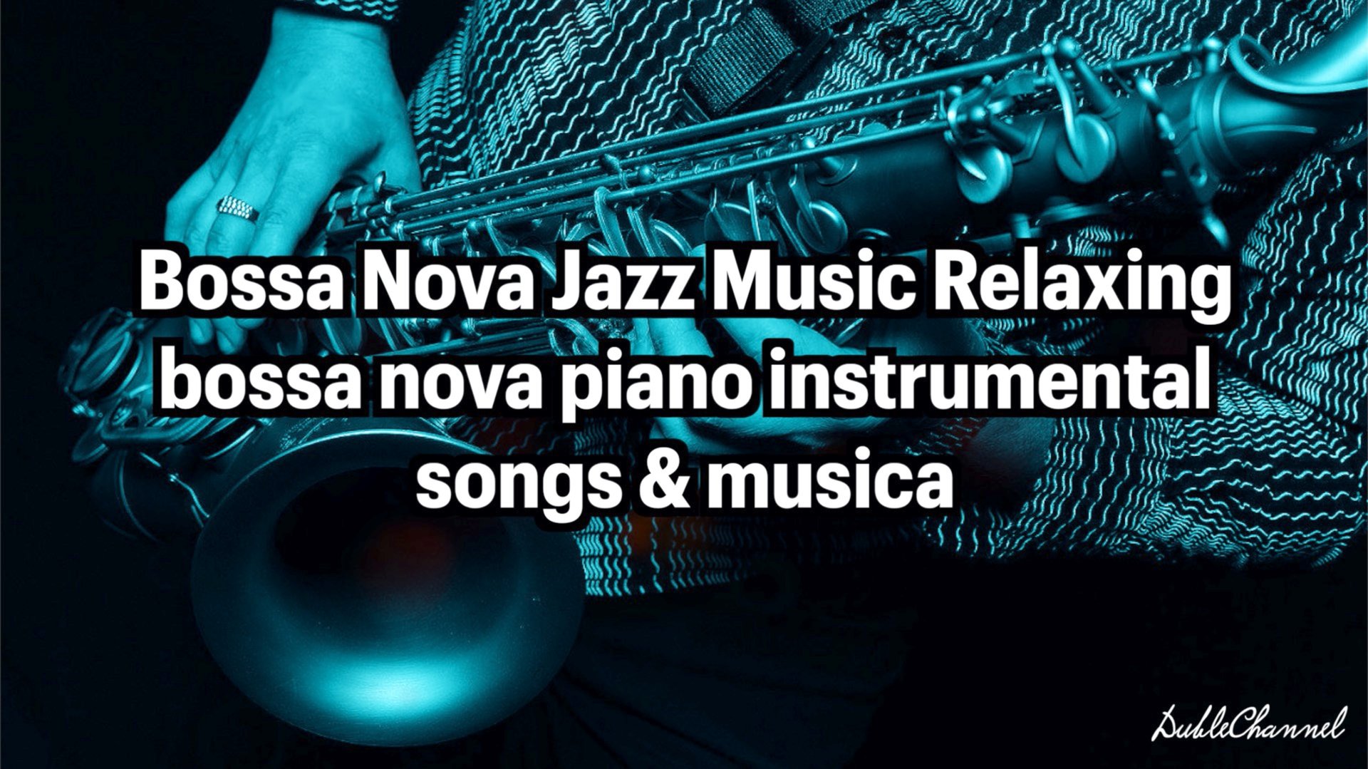 JAZZ || Bossa Nova Jazz Music Relaxing bossa nova piano instrumental songs & musica