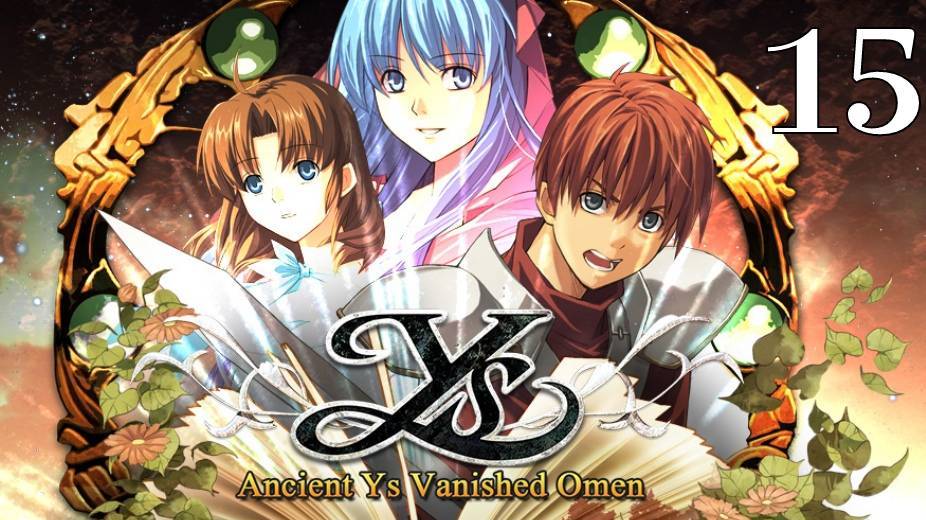 Прохождение➣YS I ANCIENT YS VANISHED OMEN➣015➣Богомол и молот для колонн