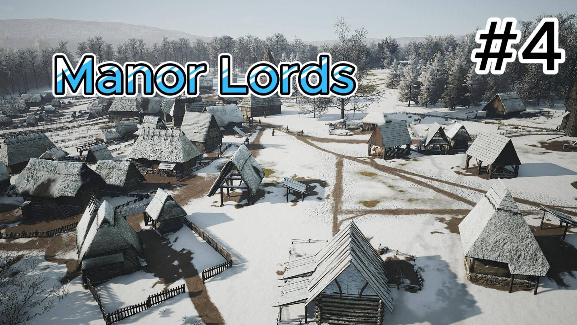 Manor Lords #4