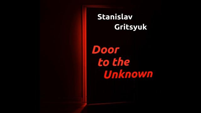 Door to the Unknown / Дверь в неизвестность (audio)