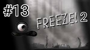 13 часть прохождения  Freeze 2