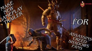 Создал Новый Игровой Трейлер для Фанатов Игры Assassins Creed Shadows