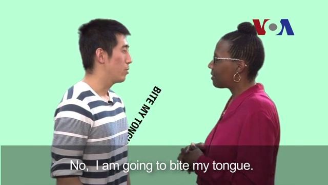 bite my tongue