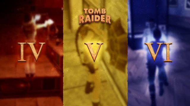 Анонс Tomb Raider IV-VI Remastered - трейлер, 2024