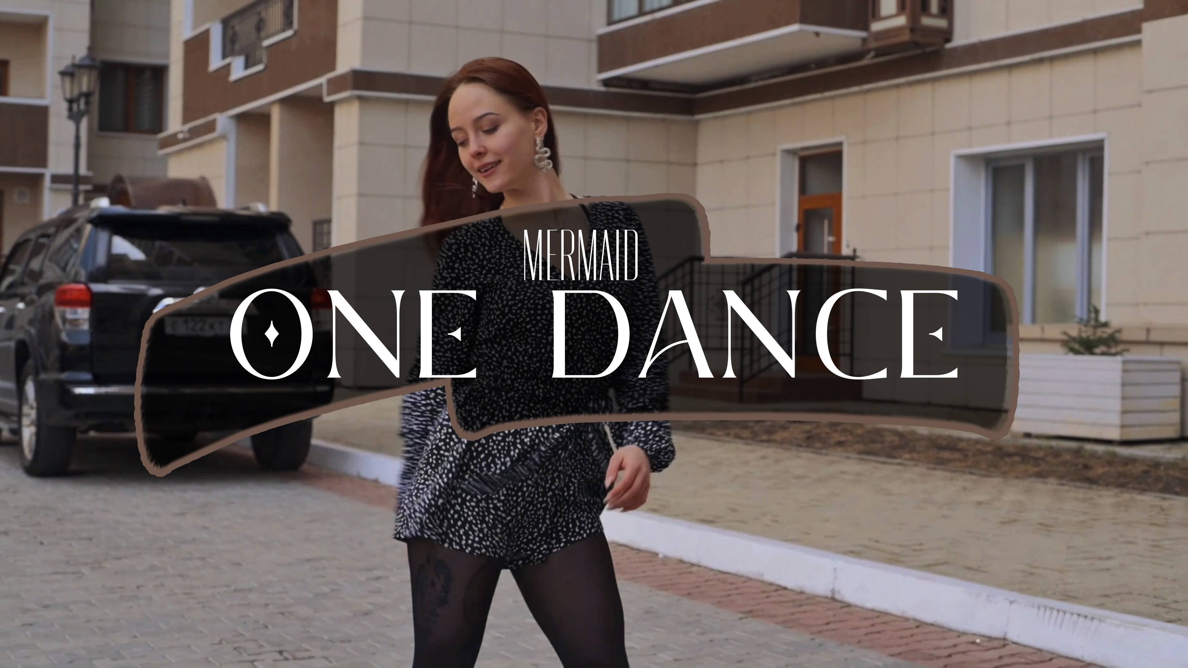 One Dance - Drake, Wizkid, Kyla | DANCEHAAL | CHOREOGRAPHY MERMAID | SWEET TEEAM