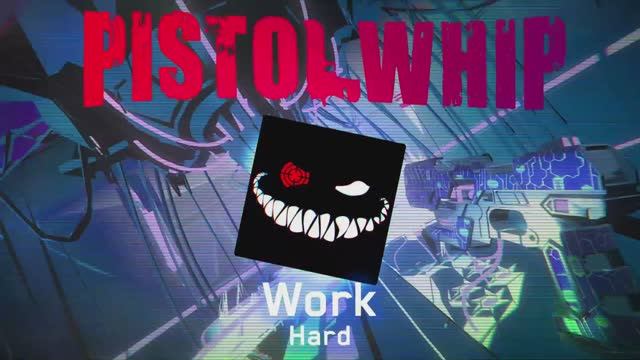 Pistol Whip - Work / Hard