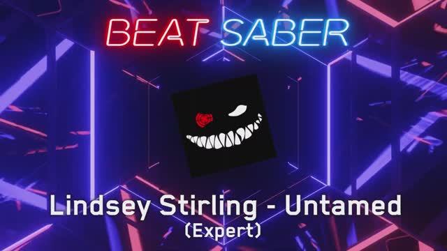 Beat Saber - Lindsey Stirling - Untamed / Expert