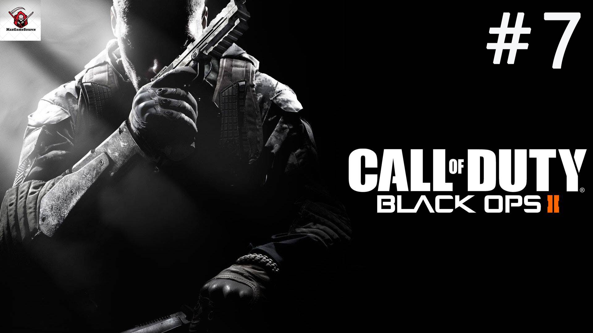 Call of Duty: Black Ops 2➤ПРОХОЖДЕНИЕ 7➤