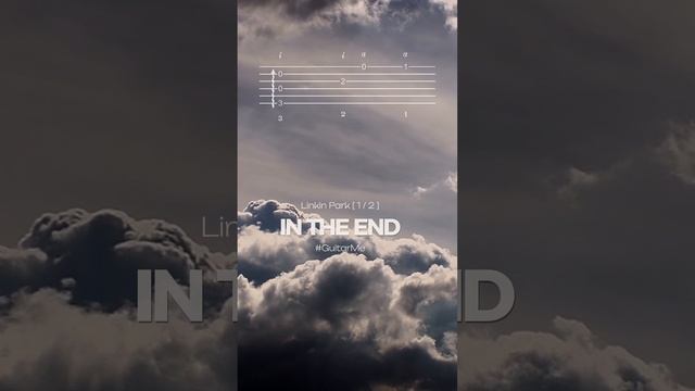 IN THE END Linkin Park на Гитаре 1/2. Ноты и Табы GuitarMe School | Александр Чуйко
