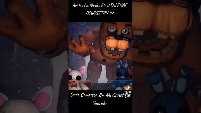 Noche Final Del FNAF REWRITTEN 87 #fivenightsatfreddys #fnaf #fangame #fnafrewritten87 #fnaf2remake