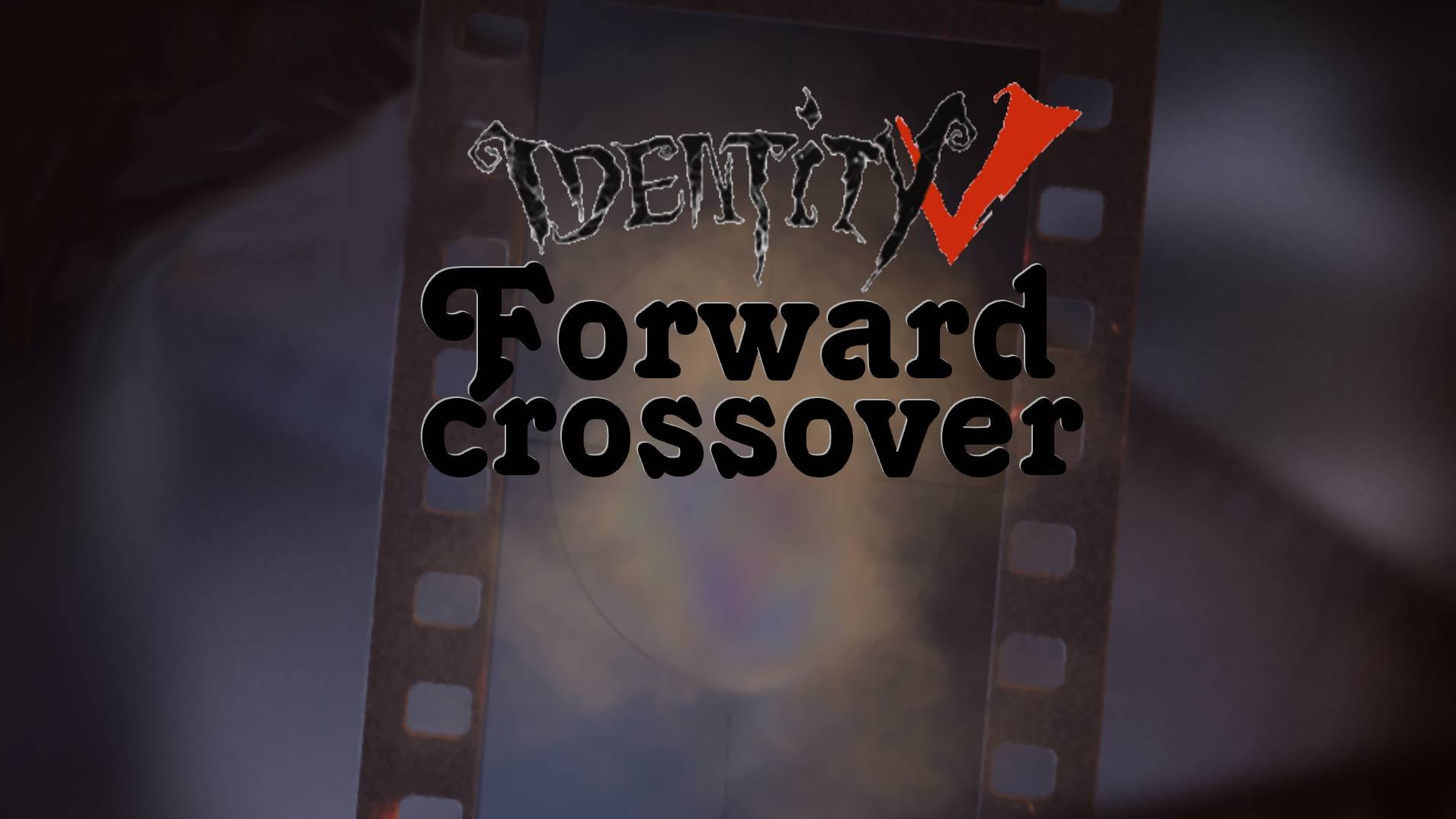 William Ellis | Gameplay | Forward (Crossover) | Identity V