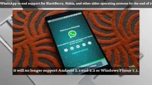 WhatsApp to end support for BlackBerry, Nokia, and other older operating systems by the end of 2016