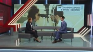 Коцур Т.В. рассказала как сохранить здоровые глаза в век цифровых устройств | Телеканал ЛенТВ 24