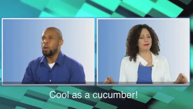 cool as a cucumber