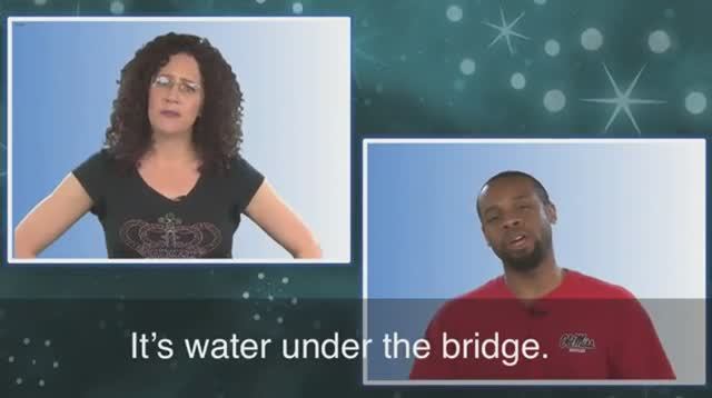 water under the bridge