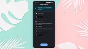 Take A Screenshot By Double-Tapping On The Back of Your Phone