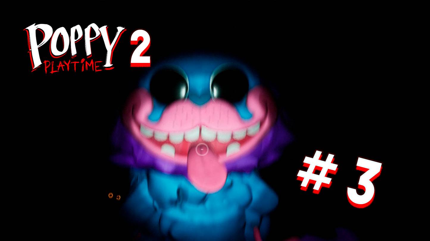Прохождение Poppy Playtime II || ЧАСТЬ #3 ФИНАЛ
