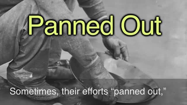 pan out